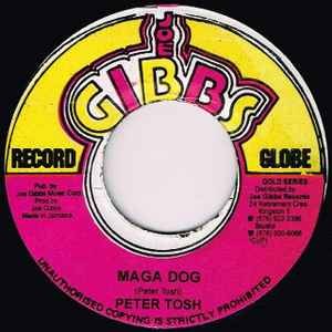 Peter Tosh /Joe Gibbs & The Professional – Maga Dog / Bad Dog (7 ...